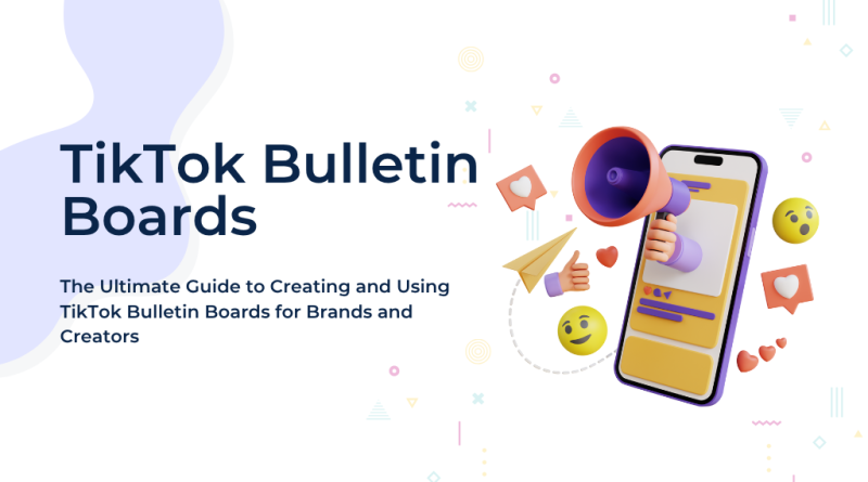 What are TikTok Bulletin Boards and How to Use Them? - SnapTik